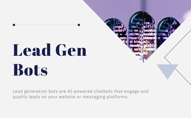 What Is A Lead Generation Bot? Everything You Need To Know