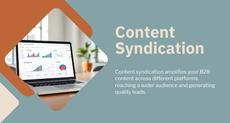 The Role Of Content Syndication In Modern B2B Demand Generation